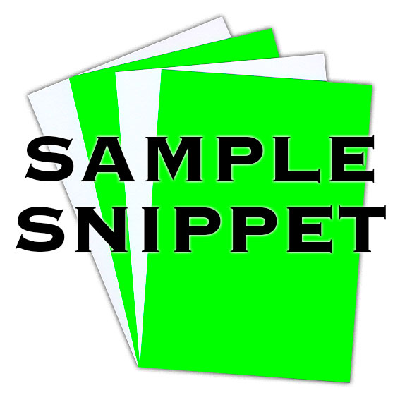 •Sample Snippet, Centura Neon, Dayglo Fluorescent Card, 260gsm, Green ...